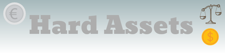 Hard Assets – diversify your wealth